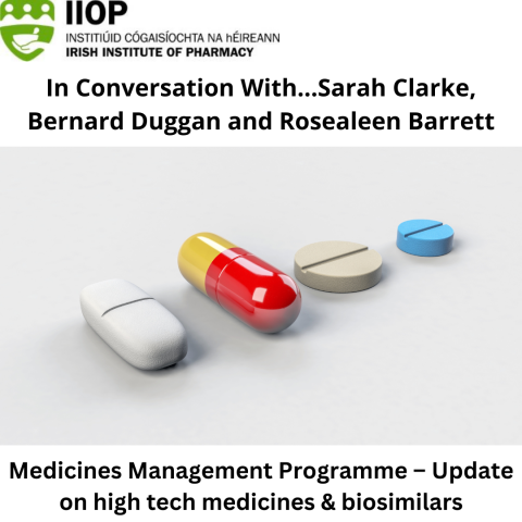 Medicines Management Programme – Update on high tech medicines & biosimilars | IIoP Portal